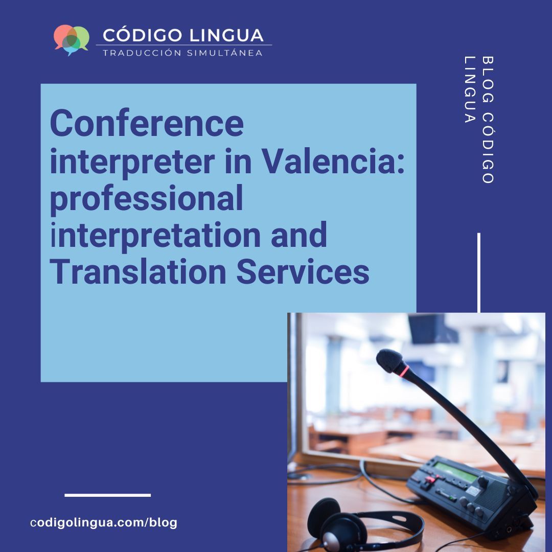 Conference Interpreter in Valencia: Professional Interpretation and ...