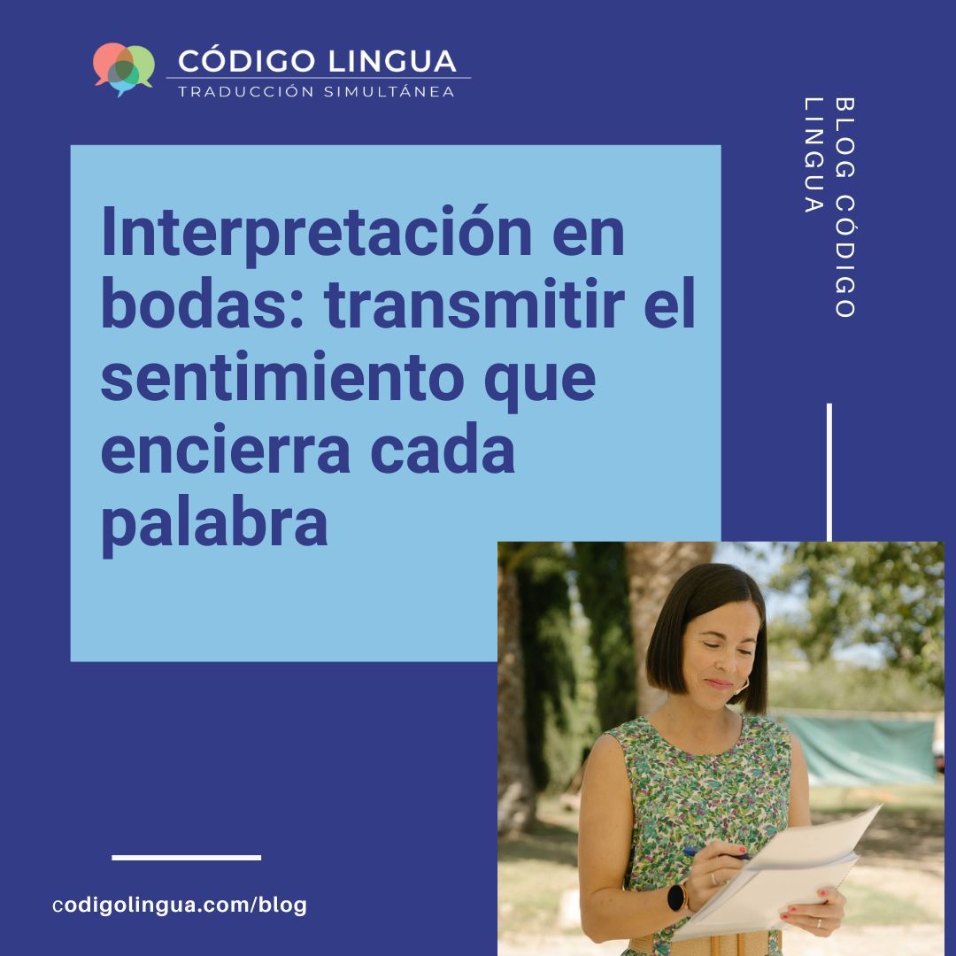 Interpretación en bodas: transmitir el sentimiento que encierra cada ...